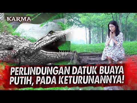 Dijaga S1lum4n Buaya Putih, T3rr0r Kuyang Pun Ga Mempan! I Karma The Series Malam Eps 38 FULL