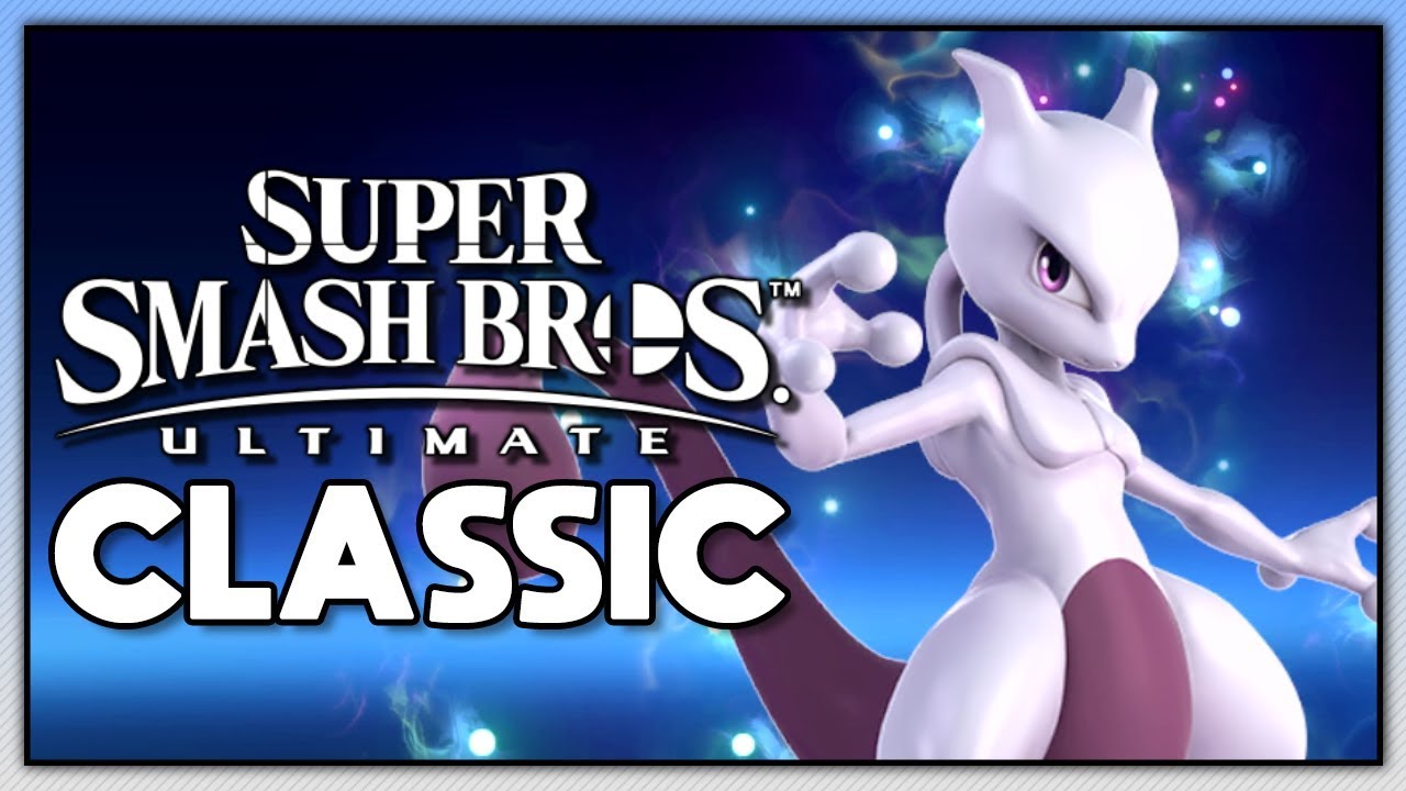 Super Smash Bros. Ultimate - Classic | Mewtwo - YouTube