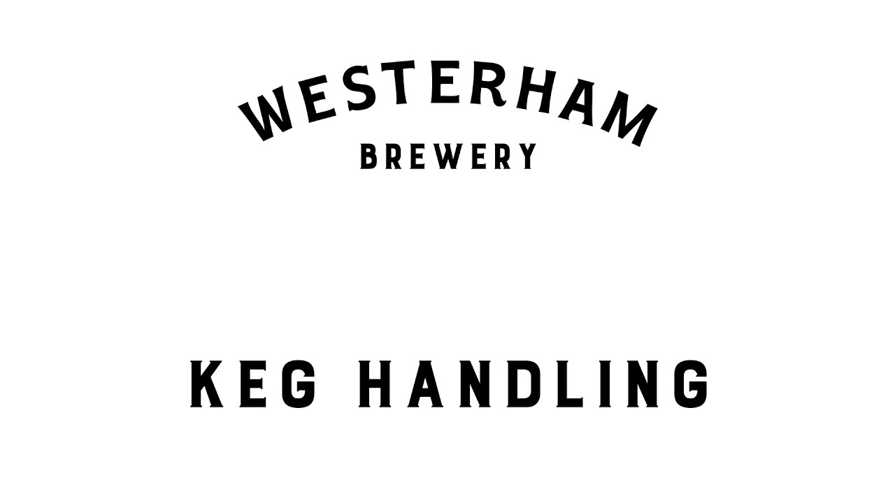 Keg Handling - Westerham Brewery Beer - YouTube