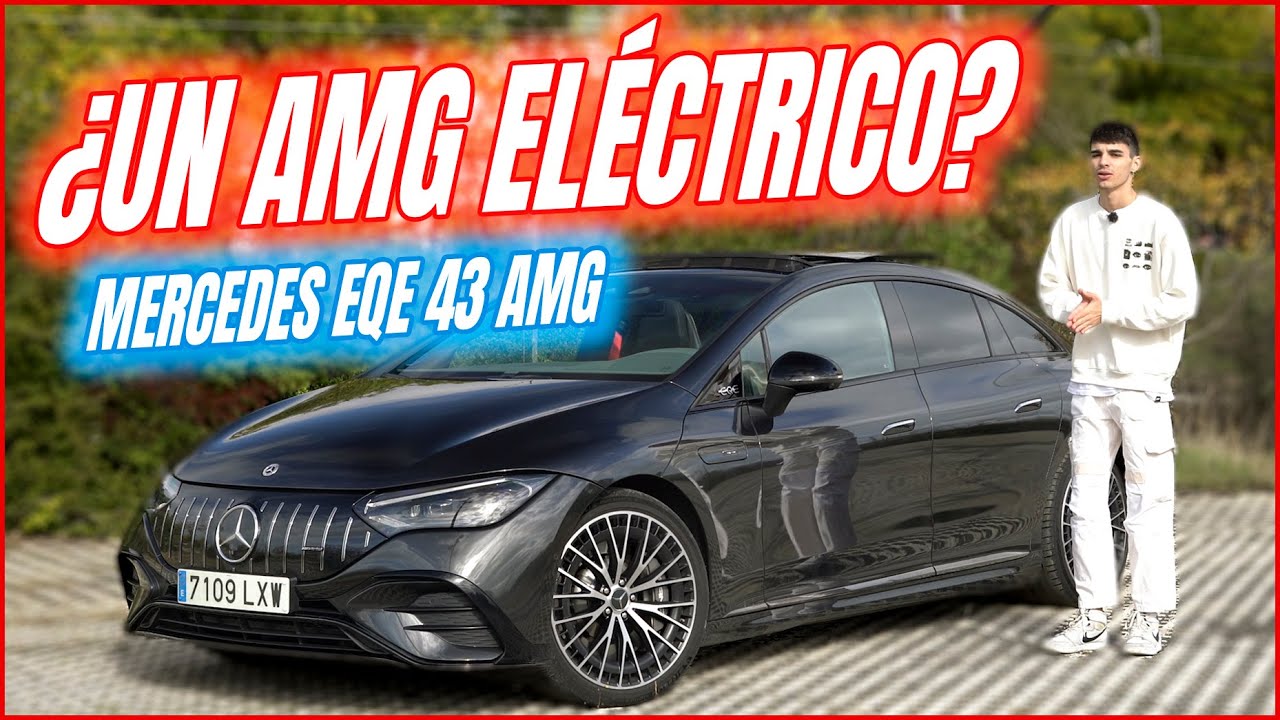 ¿Un MERCEDES AMG 100% ELÉCTRICO? 🤔 Prueba Mercedes EQE 43 AMG - YouTube