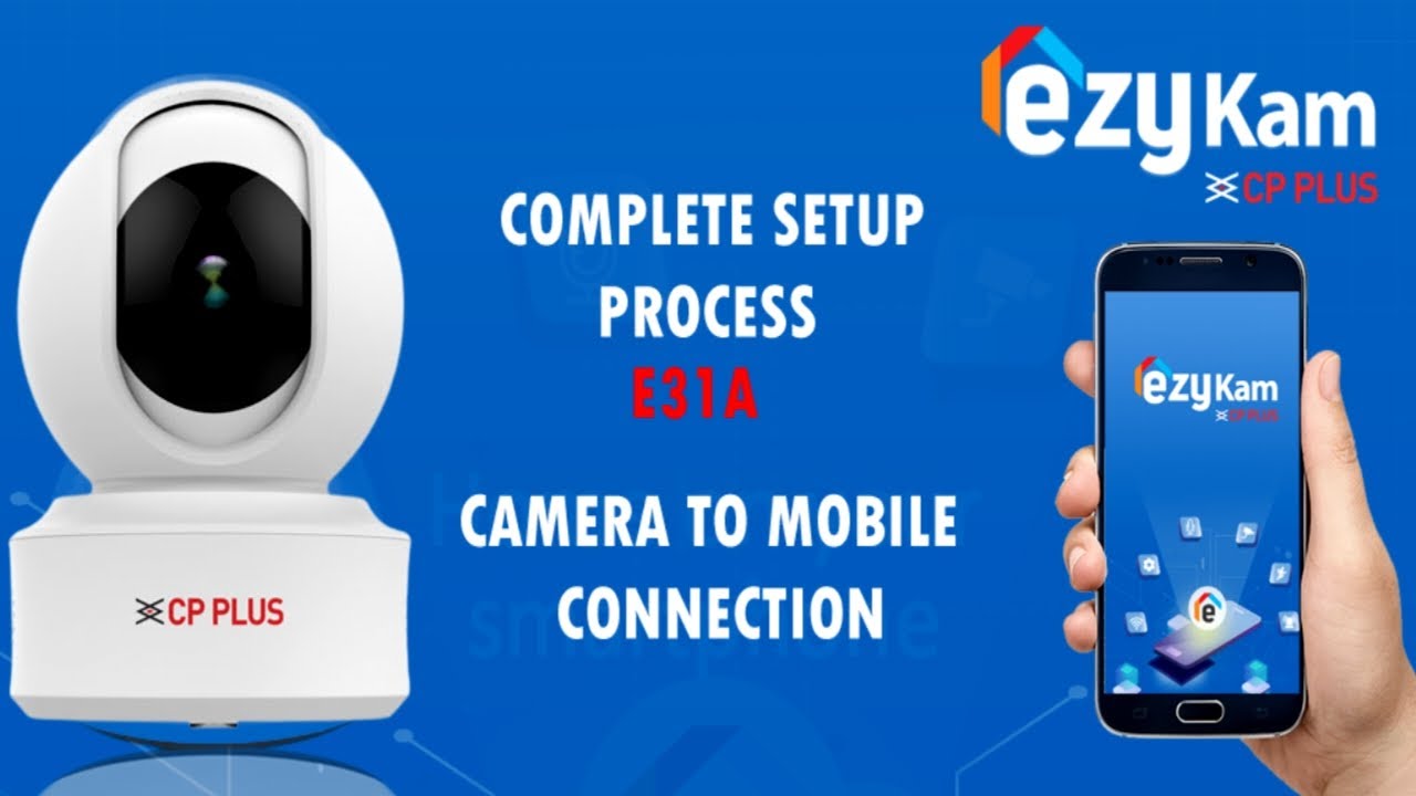 CP Plus 31A 360 Degree Wifi Cam Connect to Mobile full setup / Ezycam ...