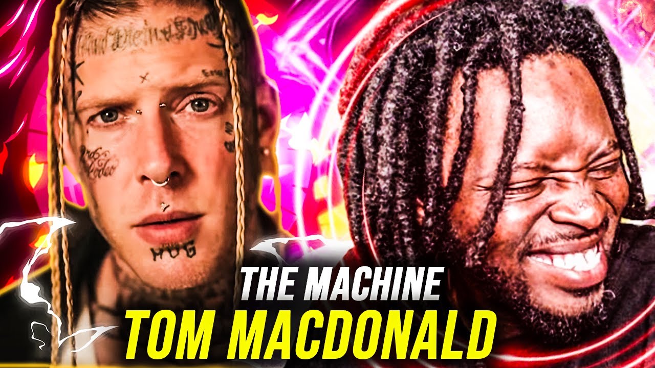 HE TOOK THE RED PILL?!! Tom MacDonald - "The Machine" | REACTION - YouTube