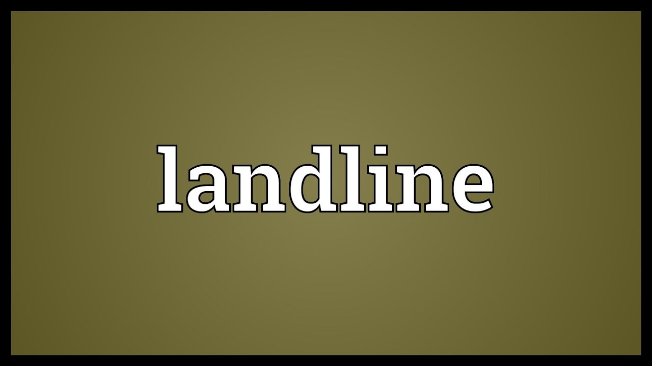 Landline Meaning YouTube Landline Meaning YouTube