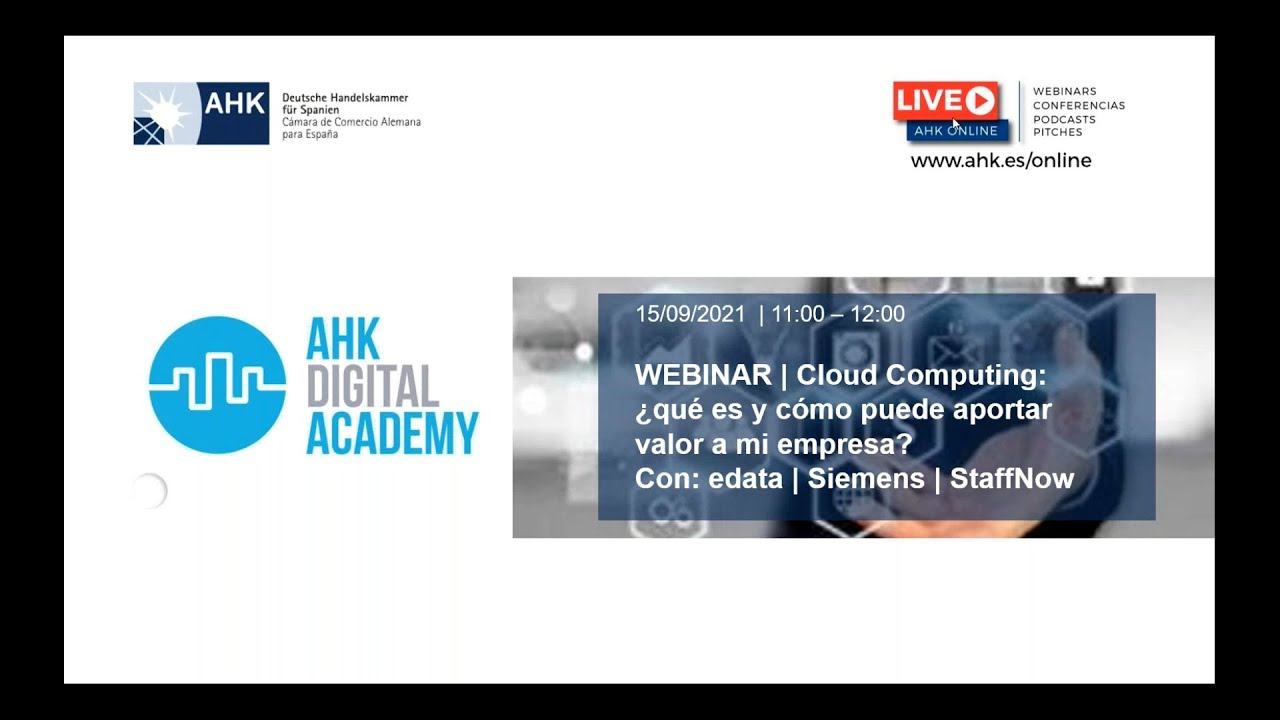 AHK Digital Academy | 15/09/2021 | Cloud Computing: ¿qué es y cómo ...