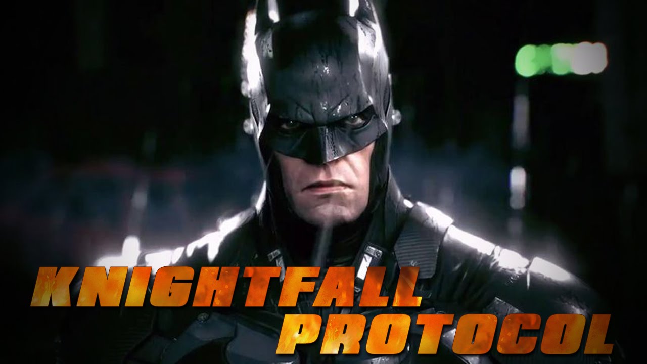 Batman Arkham Knight - Knightfall Protocol - YouTube