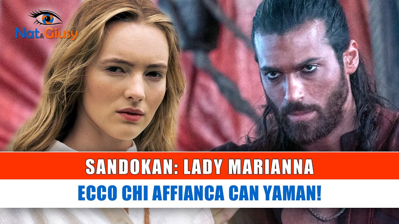 Sandokan, Lady Marianna: Ecco Chi Affianca Can Yaman! - YouTube