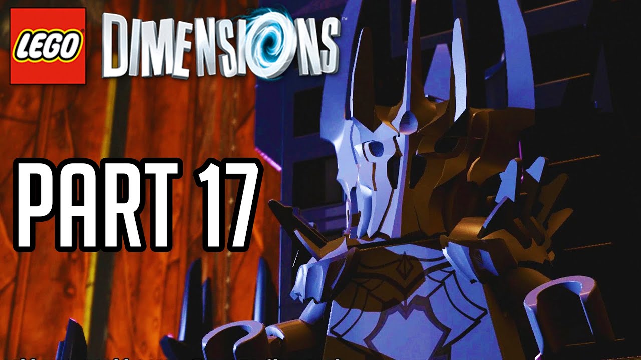 LEGO Dimensions Walkthrough Part 17 - SAURON BOSS!! (Gameplay PS4/XB1 ...
