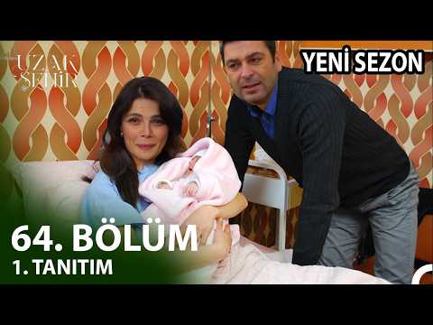 Uzak Şehir 64. Bölüm Fragmanı l Yeni Sezon Dicle Bebek Doğuyor