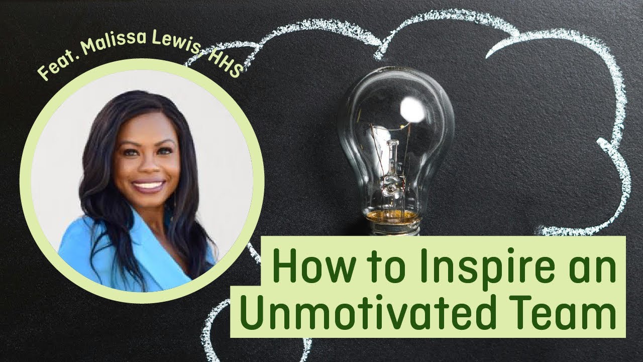 How to Inspire an Unmotivated Team - YouTube