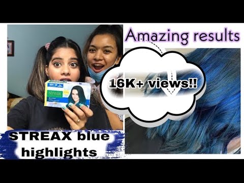 BLUE HIGHLIGHT with STREAX hair color Amazing results|step by step ...