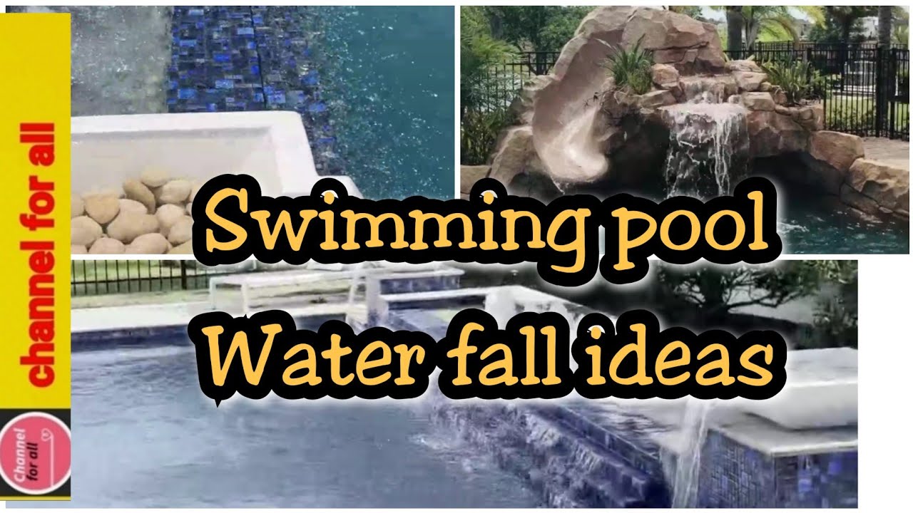 Waterfall Swimming Pool Design Ideas