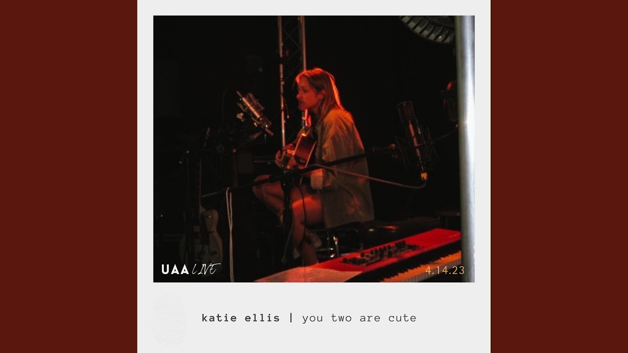 you two are cute (feat. katie ellis) - YouTube Music