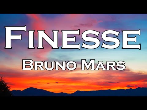 Bruno Mars - Finesse (Lyrics)