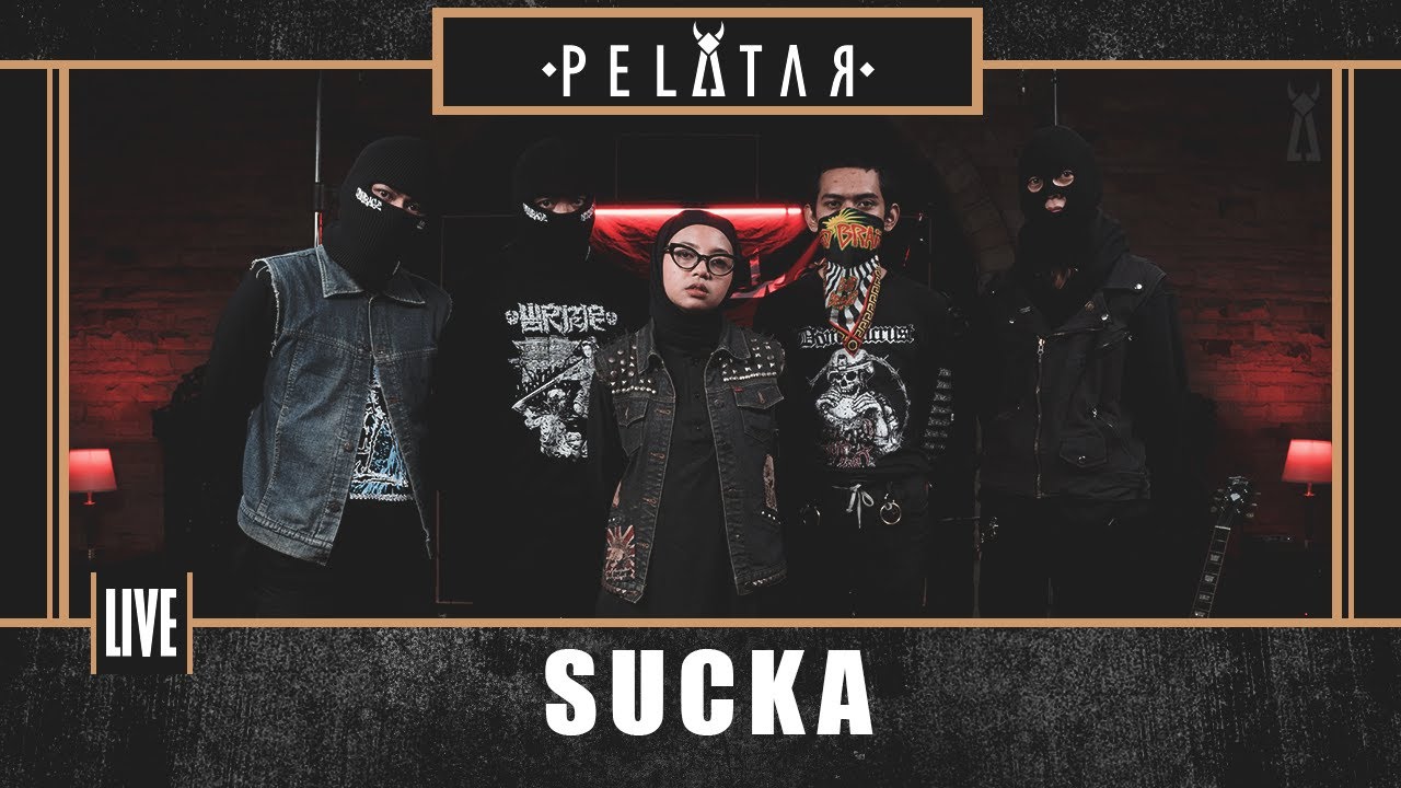 SUCKA // PELATAR LIVE - YouTube
