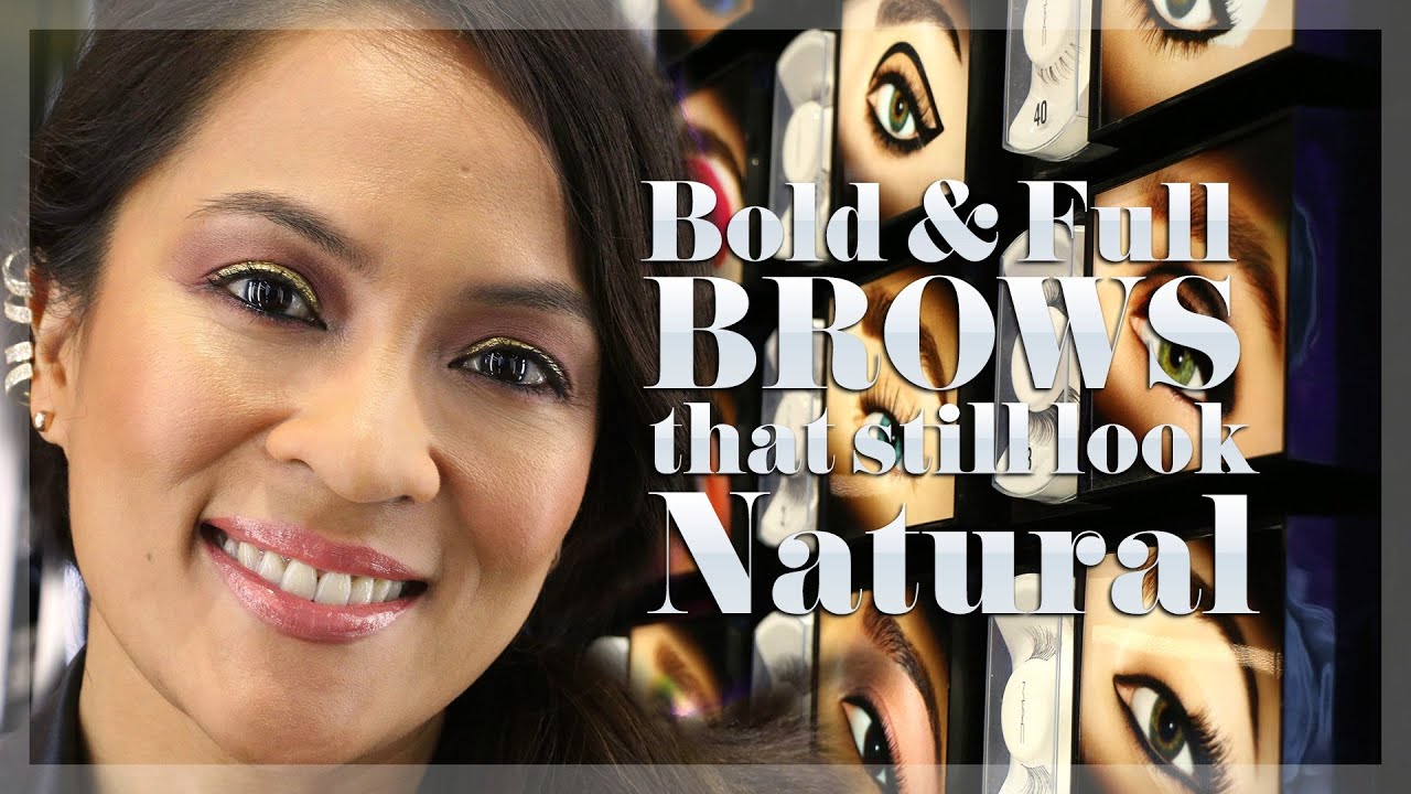 Ask MBB How To Get Bold Full Brows That Still Look Natural YouTube Ask MBB How To Get Bold Full Brows That Still Look Natural YouTube
