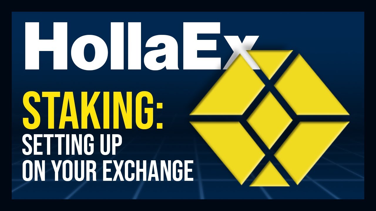 HollaEx Staking — Setting Up Staking - YouTube