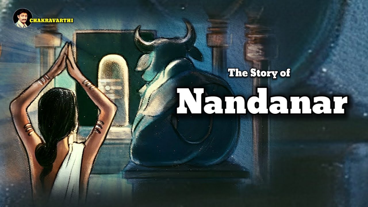 The Story of Nandanar | Periya Puraṇam | Siva Bhakta Vilasam | Ramanasramam Storys | Ramana ...