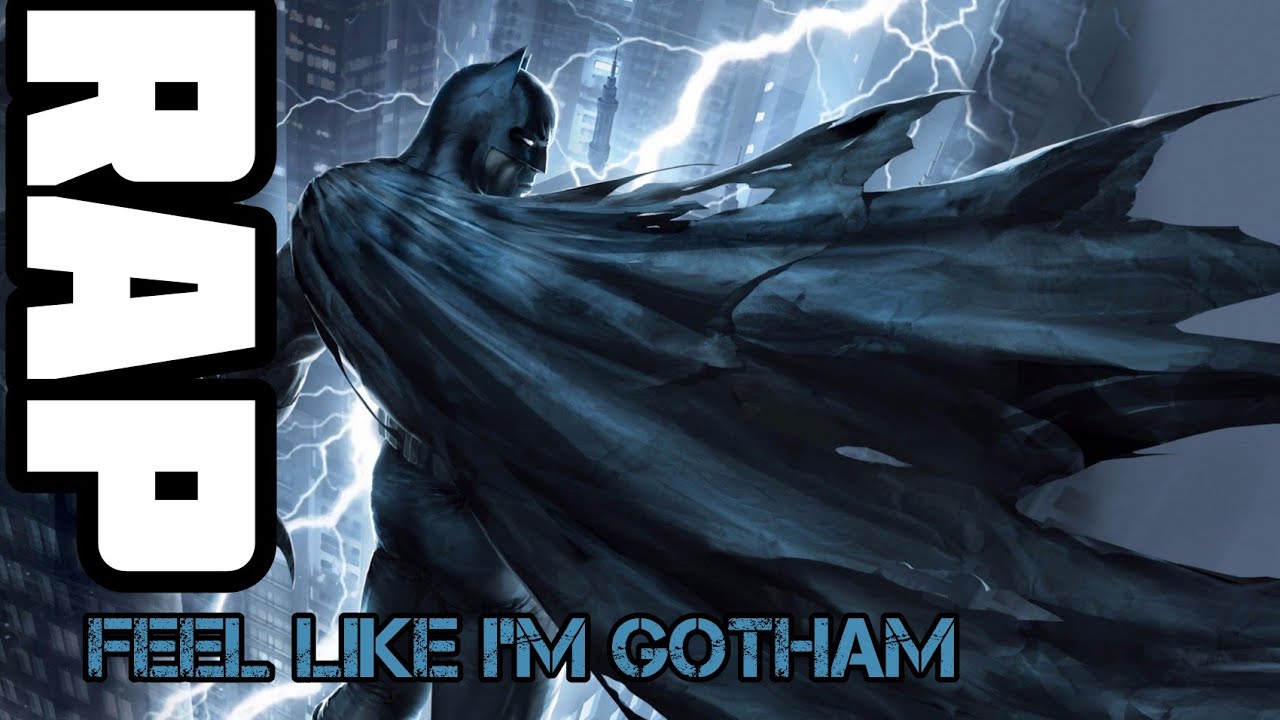Batman Rap | "Feel like I'm Gotham" | D_LeGend [DC Comics] @D_LeGend ...