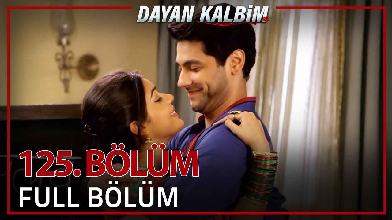 Dayan Kalbim Hint Dizisi 125. Bölüm (Uzun Versiyon) - YouTube