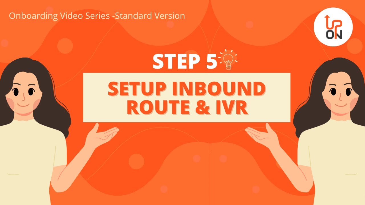 SETUP INBOUND ROUTE & IVR (STANDARD SERIES) - YouTube