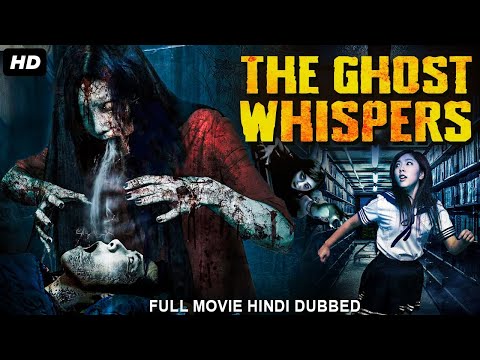 THE GHOST WHISPERS - Hollywood Movie Hindi Dubbed | Worapon Tapaopong, Latkamon | Hindi Horror Movie