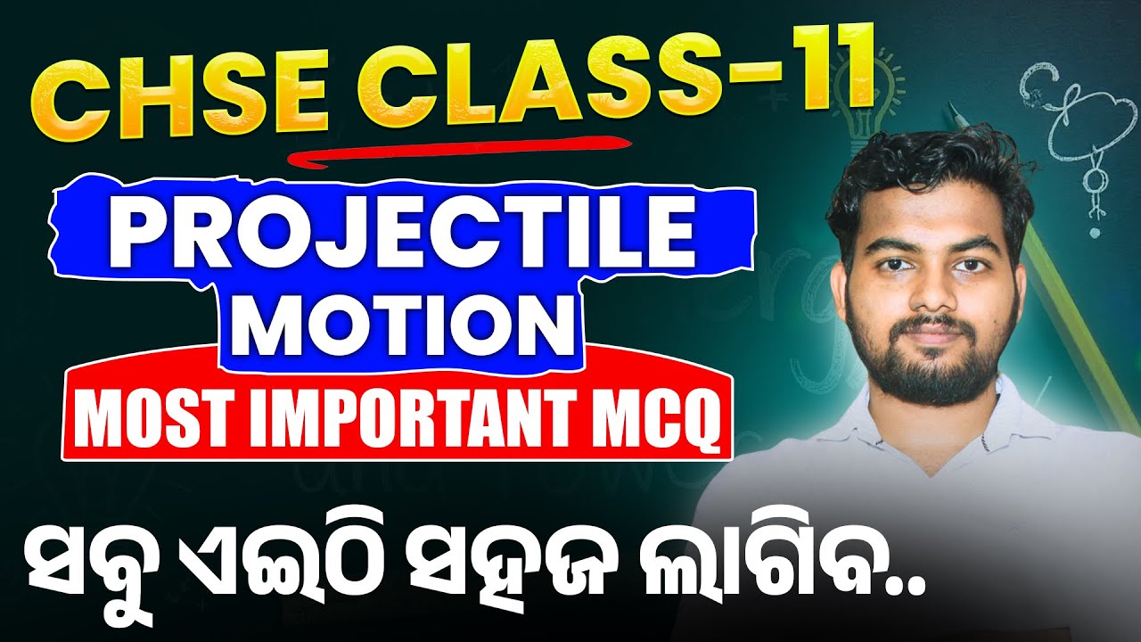 Mastering Physics: Projectile Motion, Most Important MCQ for CHSE Class ...