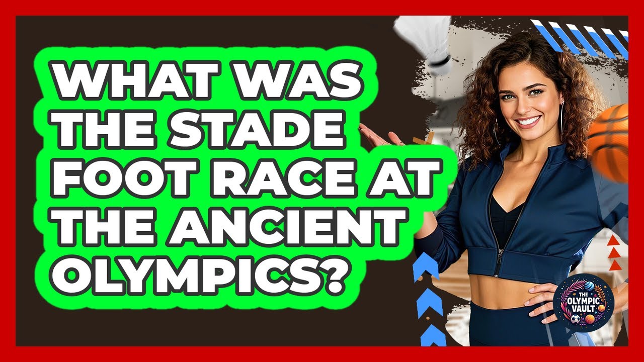 What Was The Stade Foot Race At The Ancient Olympics? - YouTube