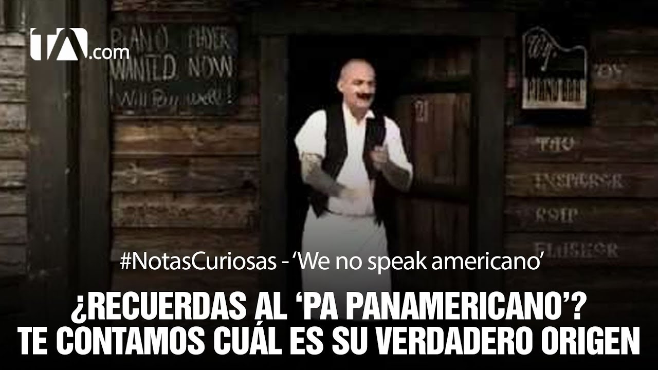 Este es el 'Pa panamericano' original - #TeleamazonasPlay presenta # ...