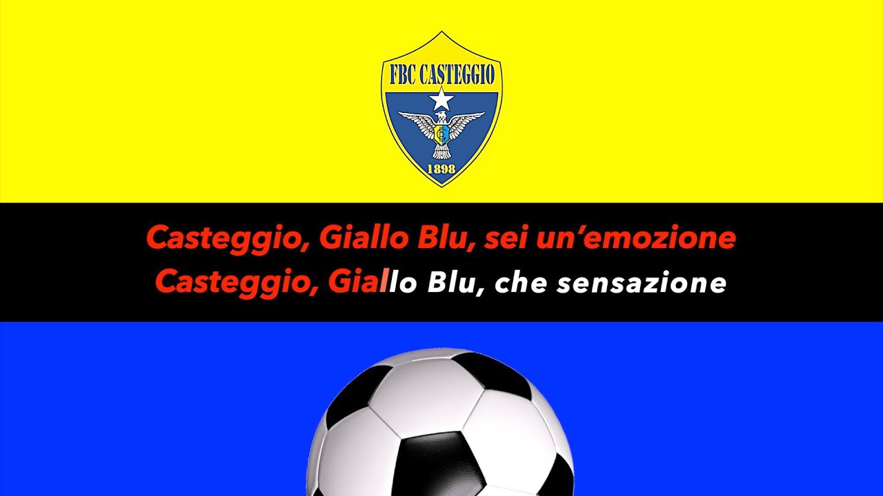 Casteggio giallo blu KARAOKE - Inno del Casteggio ...