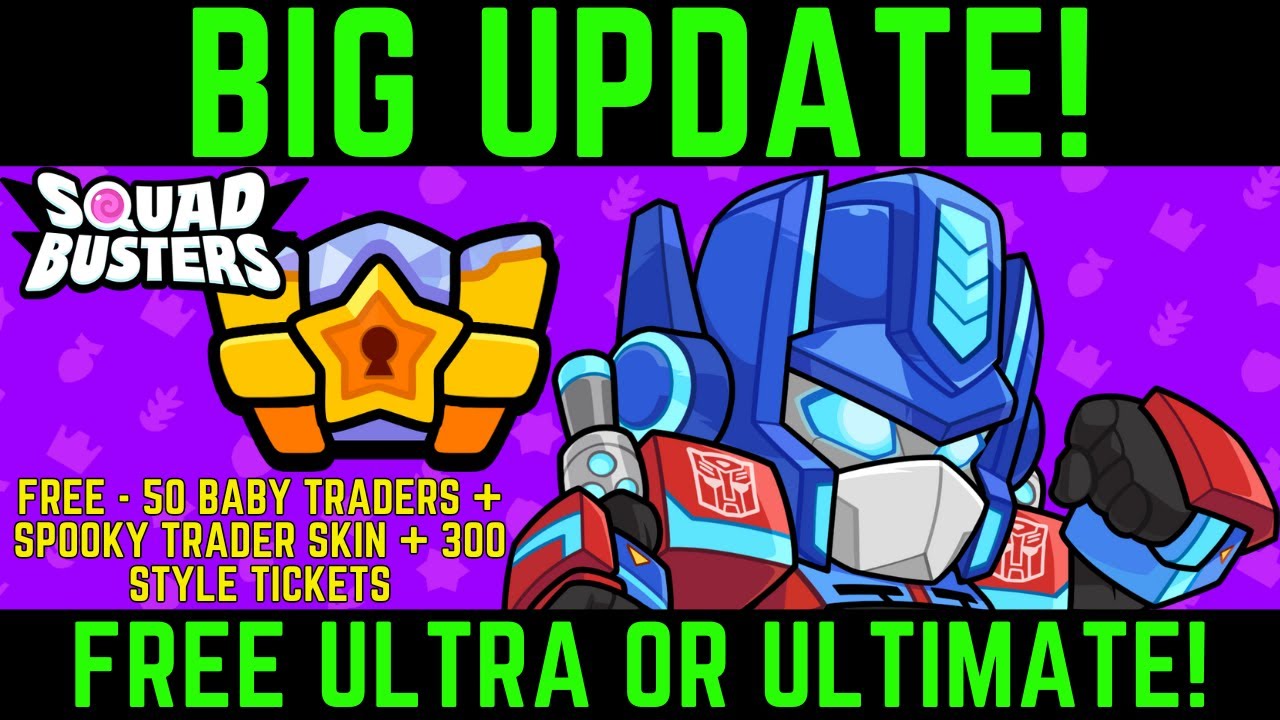 Squad Busters Update! Unlock Transformers & FREE Ultra or Ultimate ...