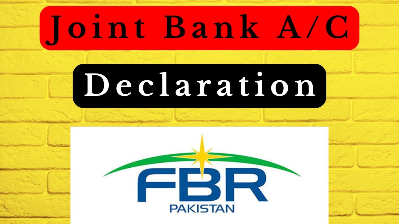 Declaration of Joint (Family) Bank Account with FBR - YouTube