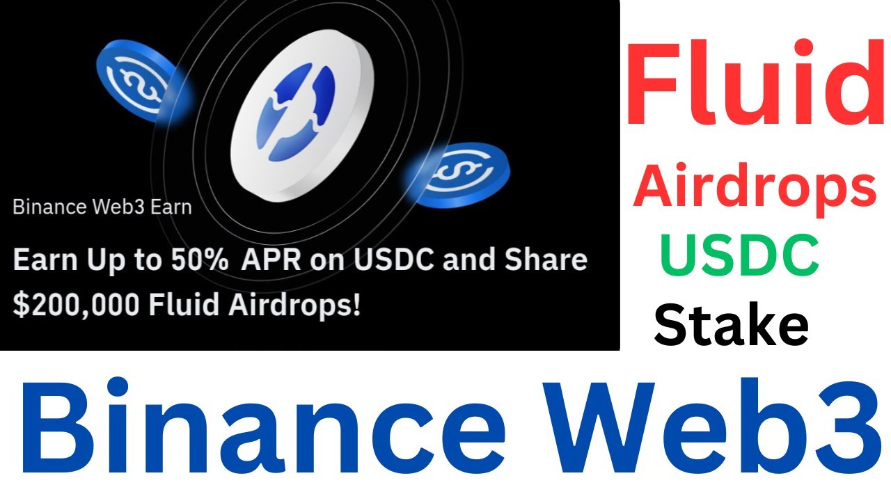 Earn Up to 50% APR on USDC, and share $200,000 Fluid Airdrop | Binance ...