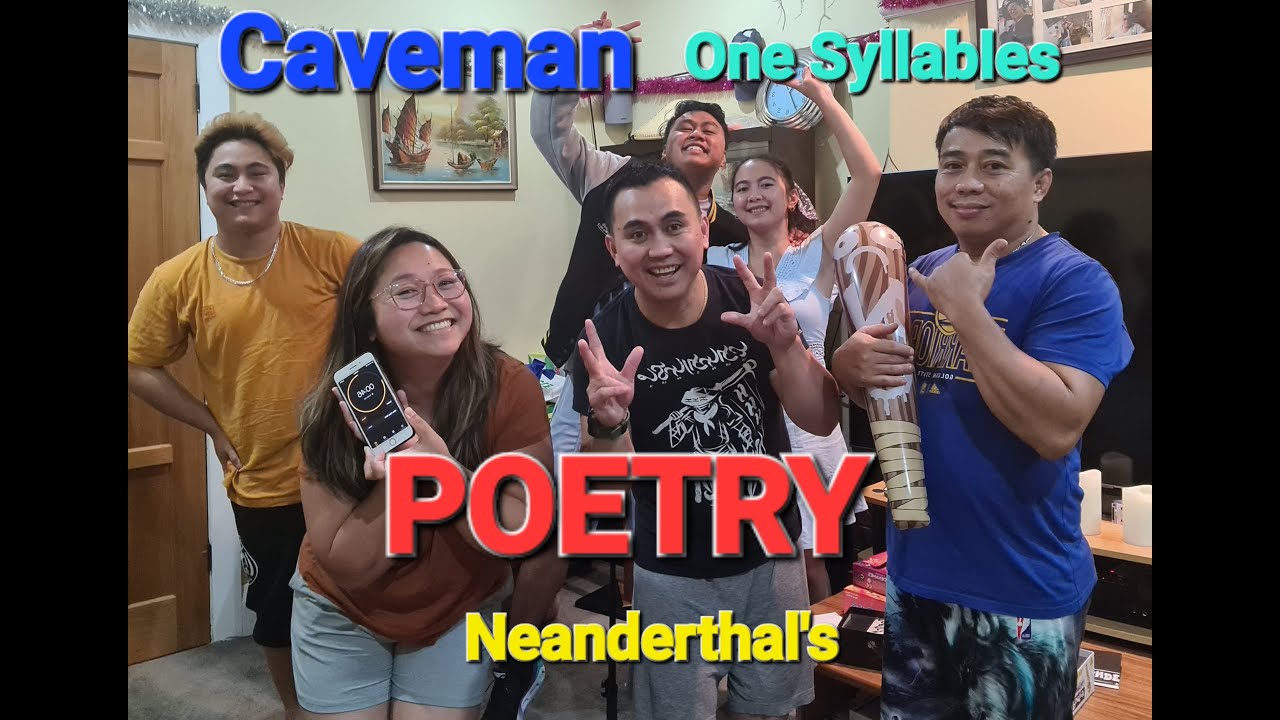 GAME TAYO MGA KA BUDDY'S | POETRY NEANDERTHAL'S | THE CAVEMAN ONE ...