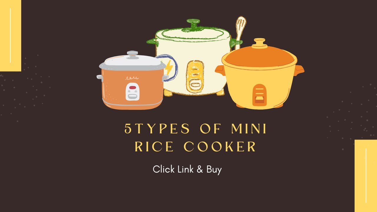 5 Types Of Mini Portable Rice Cooker - YouTube