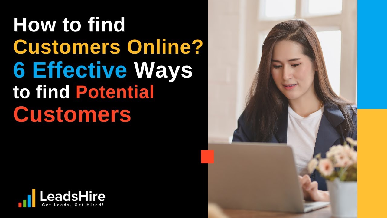 How to find customers online? 6 effective ways to find potential ...