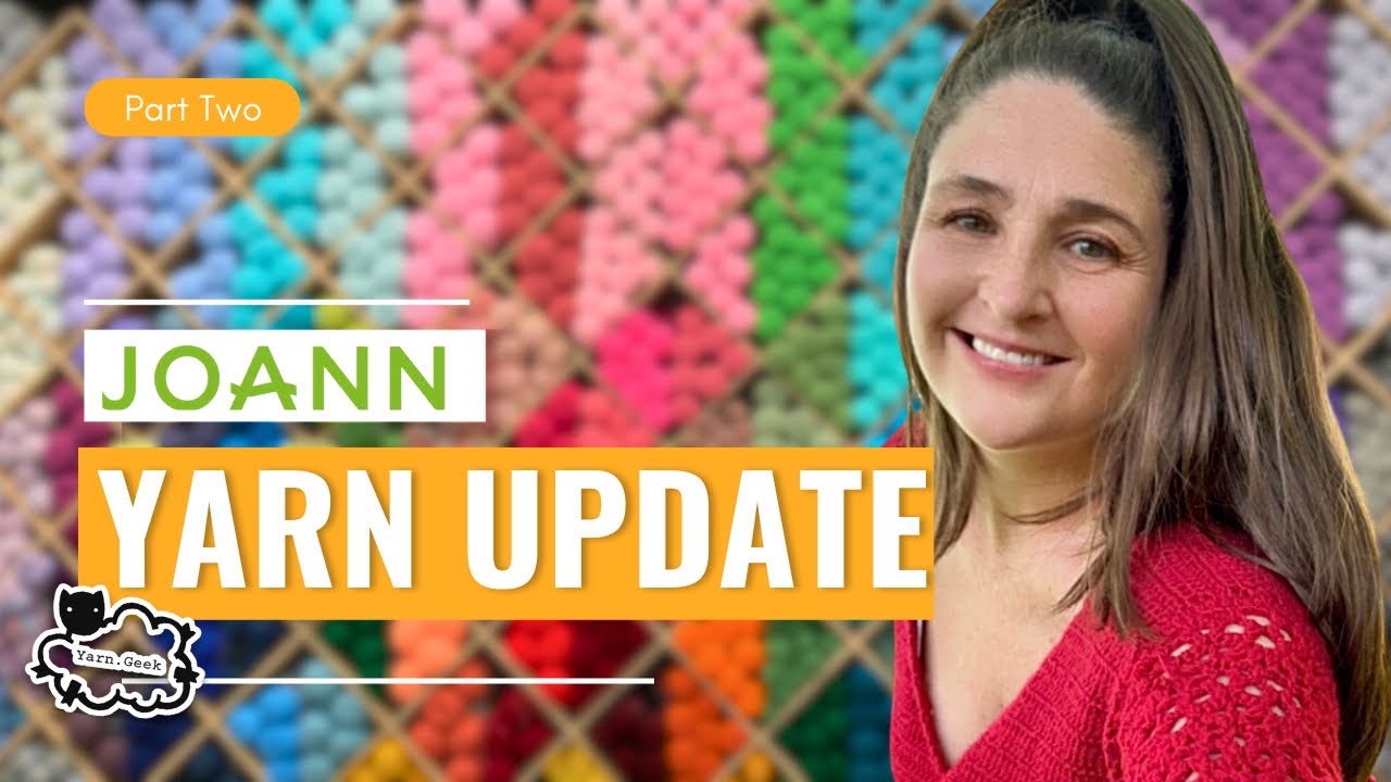 What’s Going on in JOANN’S Yarn Dept? 🤷🏻‍♀️ (part two) - YouTube