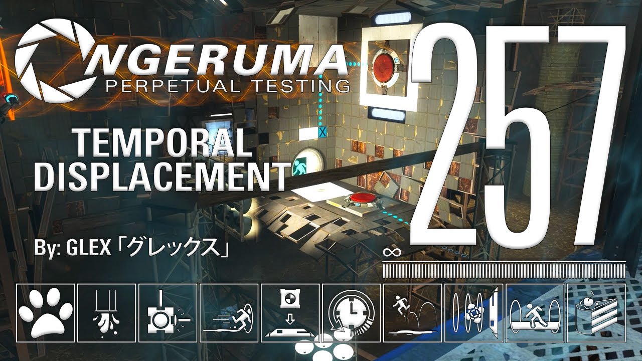 "TEMPORAL DISPLACEMENT" | Perpetual Testing #257 | Portal 2 Community ...