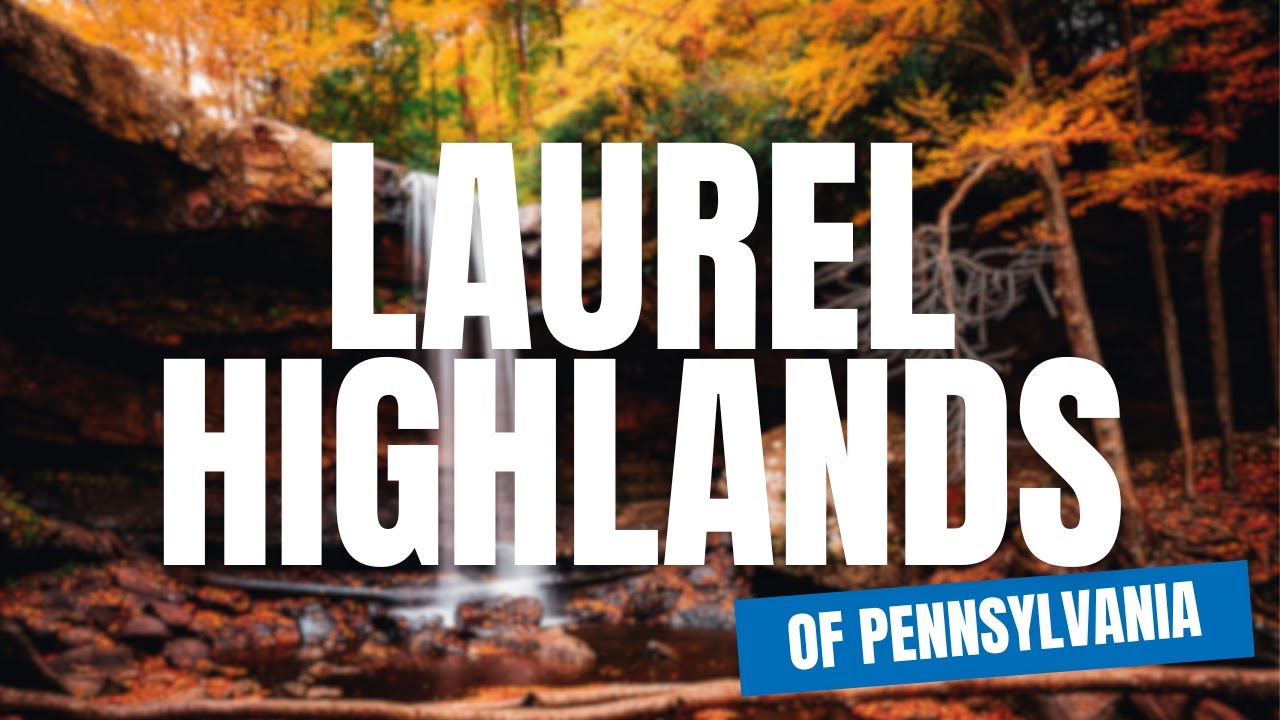 Spring Adventures in the Laurel Highlands of Pennsylvania - YouTube