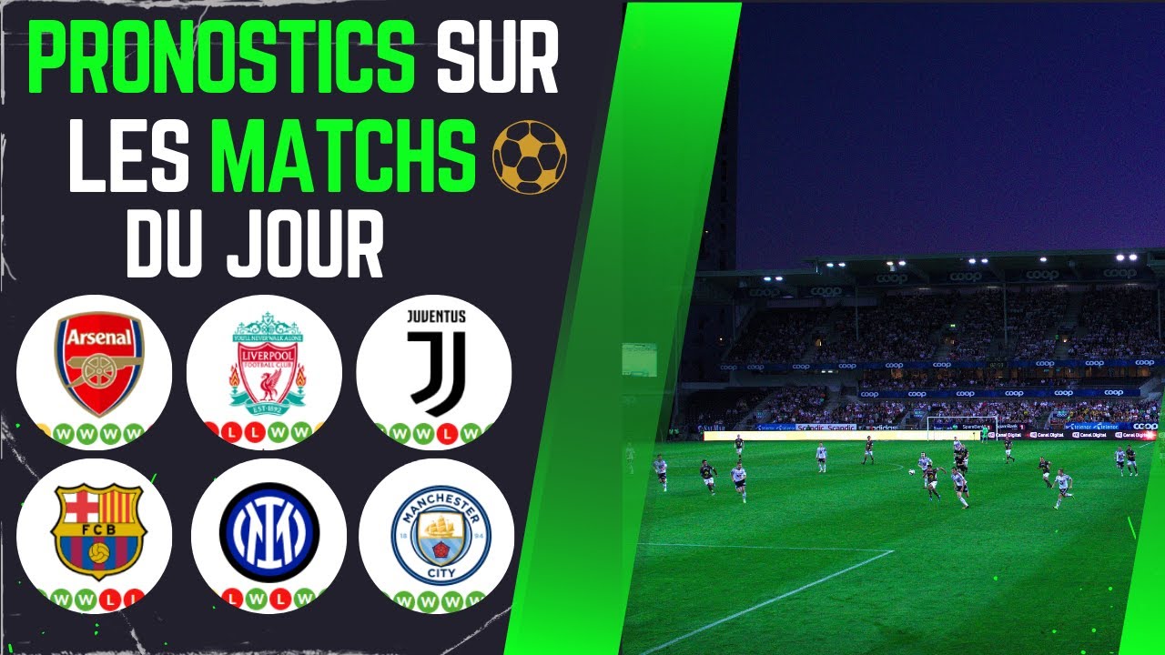 Pronostic football - 05 pronostics football aujourd'hui - YouTube