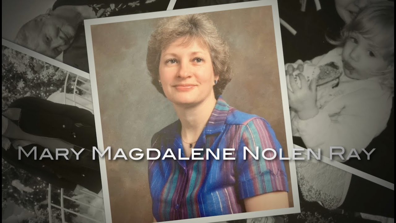 Mary Magdalene Nolen Ray - YouTube