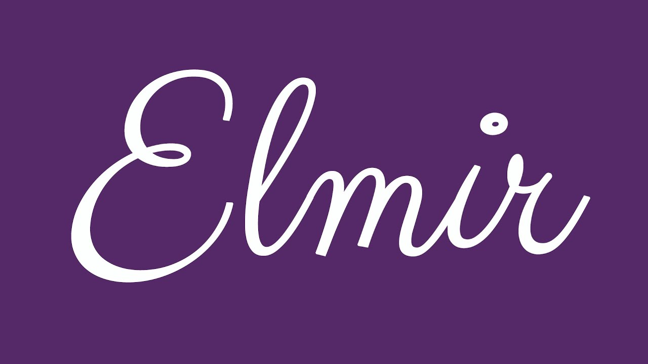 Learn how to Write the Name Elmir Signature Style in Cursive Writing ...