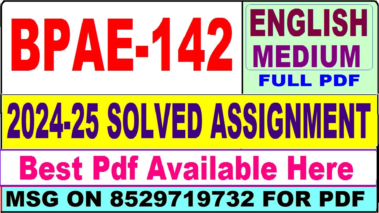 BPAE 142 solved assignment 2024-25 || bpae 142 solved assignment 2025 ...