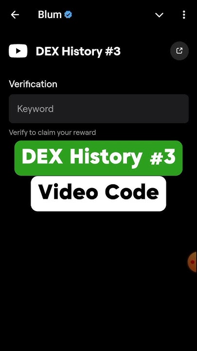DEX History #3 Blum Code | Blum Code DEX History #3 | Blum Youtube Video Code #blum #crypto # ...