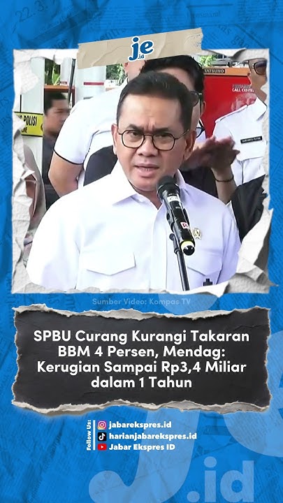SPBU Curang Kurangi Takaran BBM 4 Persen, Mendag: Kerugian Sampai Rp3,4 Miliar dalam 1 Tahun ...
