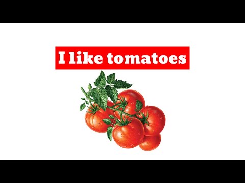 I like tomatoes song | The song for kids in English | For English ...