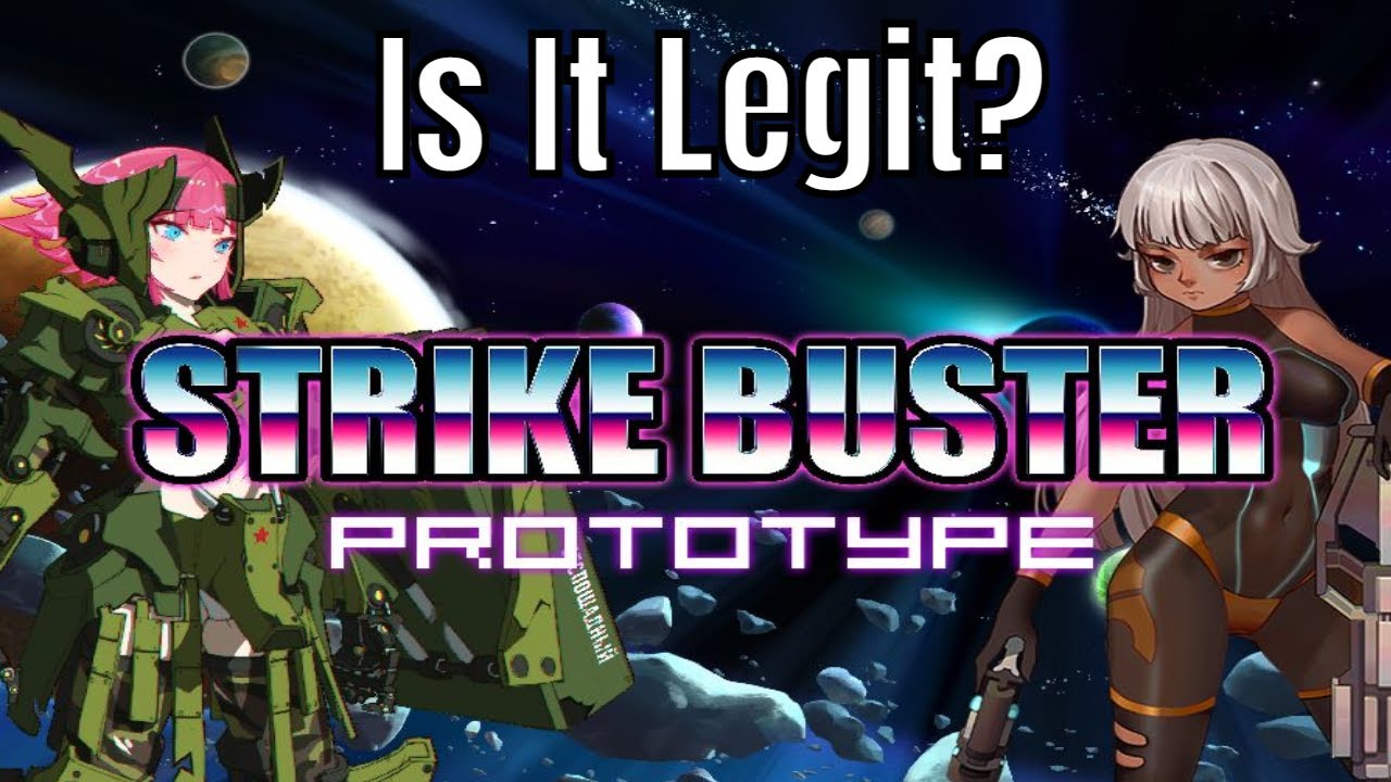 Strike Buster: Prototype - First Impressions/Is It Legit? - YouTube