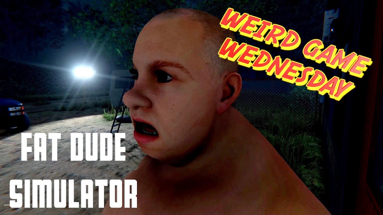THIS GAME IS SO BAD ITS FUNNY | WEIRD GAME WEDNESDAY | FAT DUDE ...