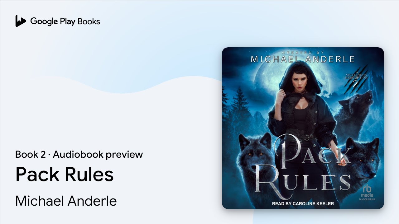 Pack Rules Book 2 by Michael Anderle · Audiobook preview - YouTube