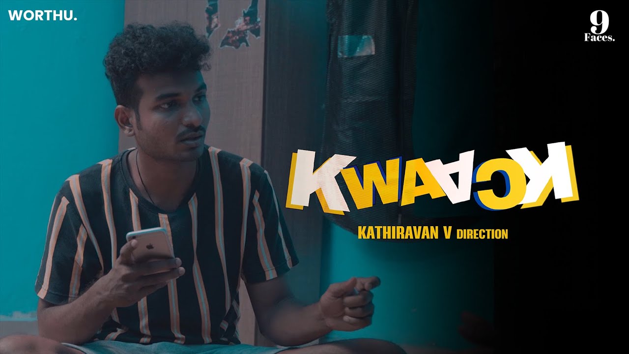 KWAAK | 9 Faces Anthology - Face 8 | Tamil Shortfilm 2024 ...