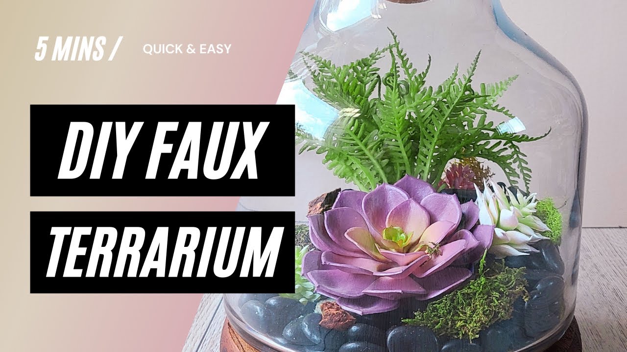 Epic DIY Faux Terrarium In Under 5 Minutes - YouTube